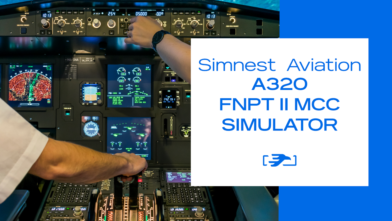 Simnest A320 FNPT II MCC – Type-Representative Fixed-Base Flight Simulator